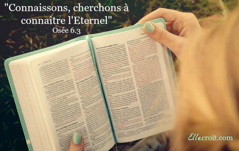 Pourquoi lire et connaître la Bible ? - Elle croit