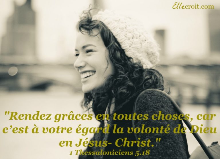 Pourquoi rendre grâce ? - Elle croit